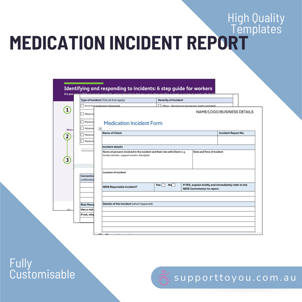 Medication Incident Report | Disability Support | supporttoyou